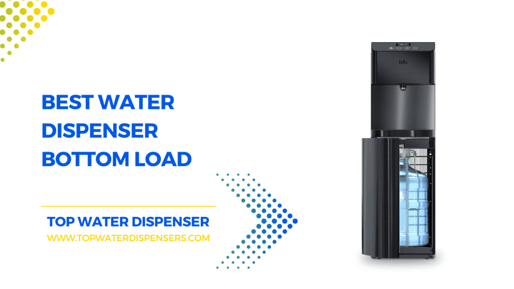 Best Water Dispenser Bottom Load – The Ultimate Guide - Top Water ...